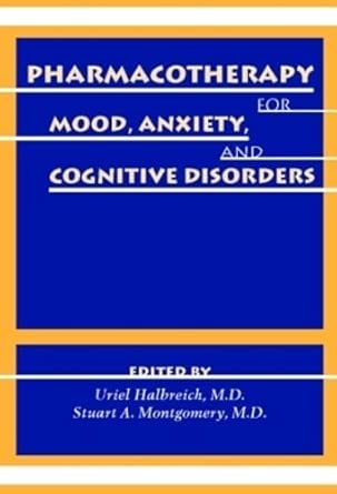 Pharmacotherapy For Mood Anxiety And Cognitive Disorders Uriel ...