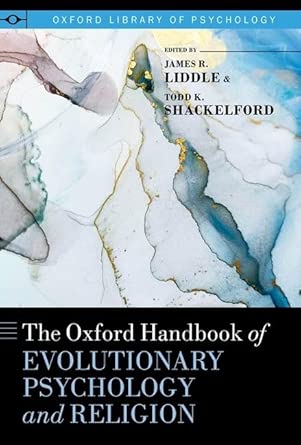 The Oxford Handbook Of Evolutionary Psychology And Religion Technical ...