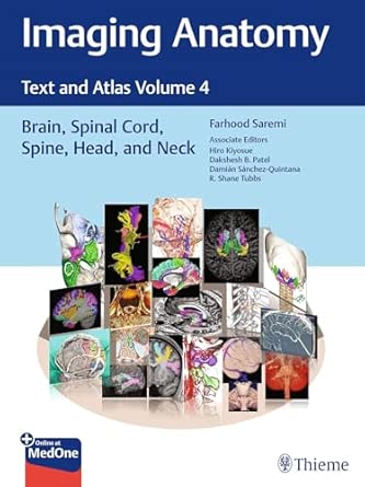 Imaging Anatomy Text And Atlas Volume 4 Brain Spinal Cord Spine Head ...
