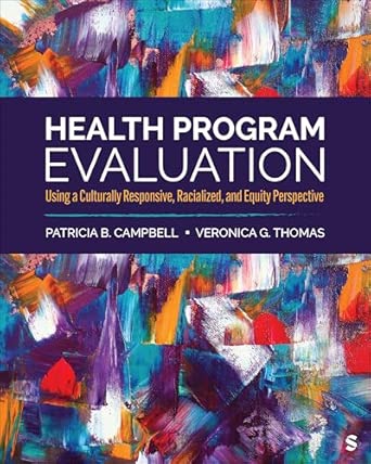 Health Program Evaluation Using A Culturally Responsive Racialized And ...