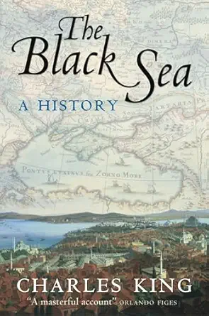 The Black Sea A History Charles King 9780199283941 PDF | Solutioninn.com