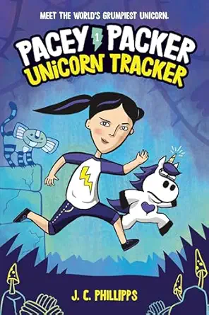 Pacey Packer Unicorn Tracker Book 1 J C Phillipps 9780593568750 PDF ...