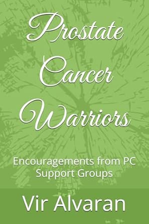Prostate Cancer Warriors Encouragements From Pc Support Groups Vir ...