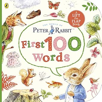 Peter Rabbit Peters First 100 Words An Early Learning Lift The Flap ...