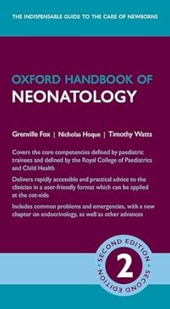 Oxford Handbook Of Neonatology Consultant In Neonatology Grenville Fox ...