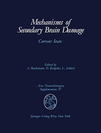 Mechanisms Of Secondary Brain Damage Current State 57 Alexander ...