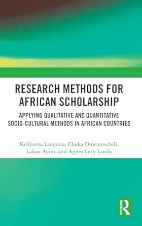 Research Methods For African Scholarship Applying Qualitative And ...