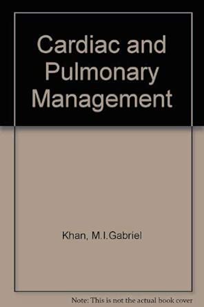 Cardiac And Pulmonary Management M I Gabriel Khan 9780812114942 PDF ...