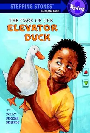 The Case Of The Elevator Duck Polly Berrien Berends 9780394826462 PDF ...