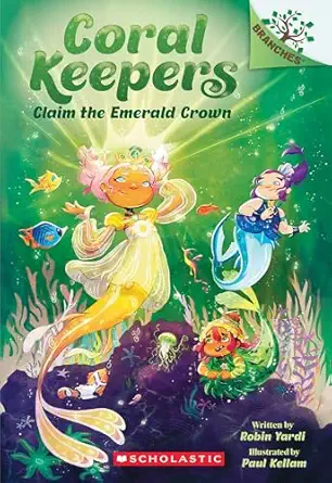 Claim The Emerald Crown A Branches Book Robin Yardi ,Paul Kellam ...