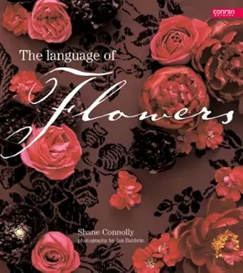 Language Of Flowers Shane Connolly 9781840913613 PDF | Solutioninn.com