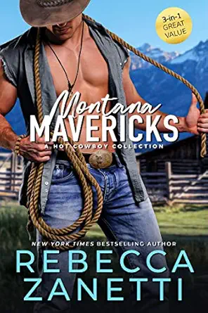 Montana Mavericks A Hot Cowboy Collection Rebecca Zanetti 9781682815656 ...