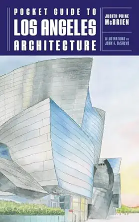 Pocket Guide To Los Angeles Architecture Judith Paine Mcbrien ,John F Desalvo 9780393731903 PDF ...