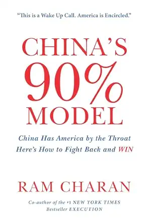 Chinas 90 Model China Has America By The Throat Heres How To Fight Back ...