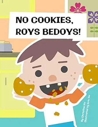 No Cookies Roys Bedoys Christine Ha ,Eric Ha 9781797667010 PDF ...