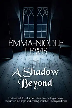 A Shadow Beyond Emma Nicole Lewis 9781916196001 PDF | Solutioninn.com