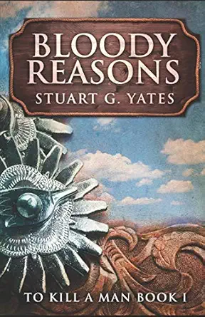 Bloody Reasons Stuart G Yates ,Lorna Read 9781979218429 PDF ...