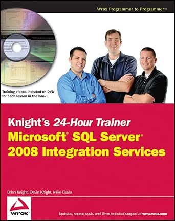 Knighta S 24a Hour Trainer Microsoft Sql Server 2008 Integration ...